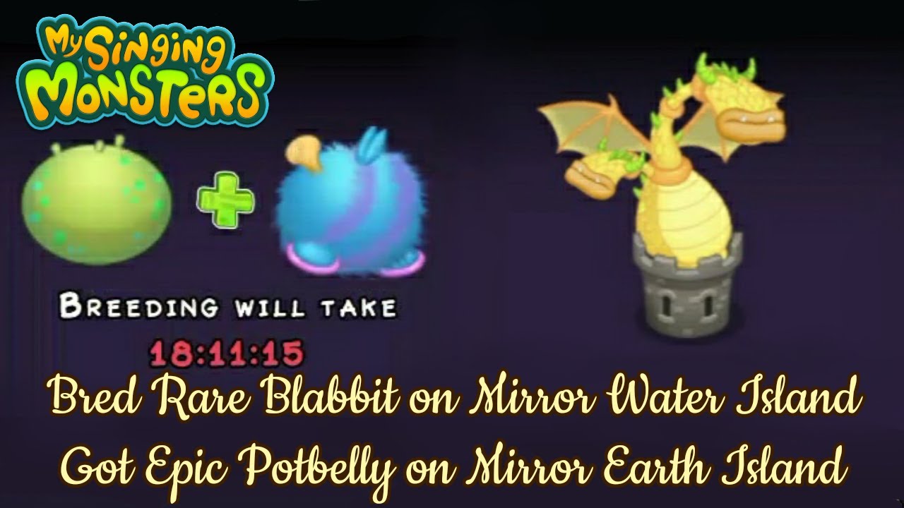 My Singing Monsters - Bred Rare Blabbit on Mirror Water, and Epic ...