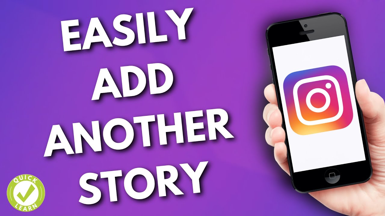 How To Add Another Story On Instagram (Simple Tutorial) - YouTube
