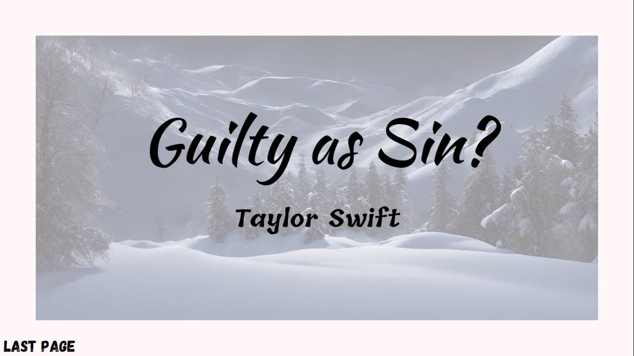 Taylor Swift - Guilty as Sin | Lyrics - YouTube
