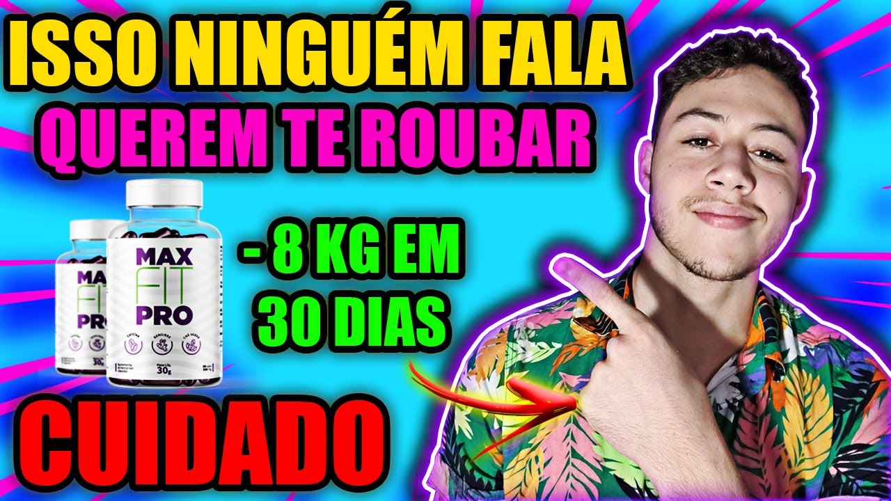 MAX FIT PRO FUNCIONA? MAX FIT PRO VALE A PENA? MAX FIT PRO ONDE COMPRAR ...