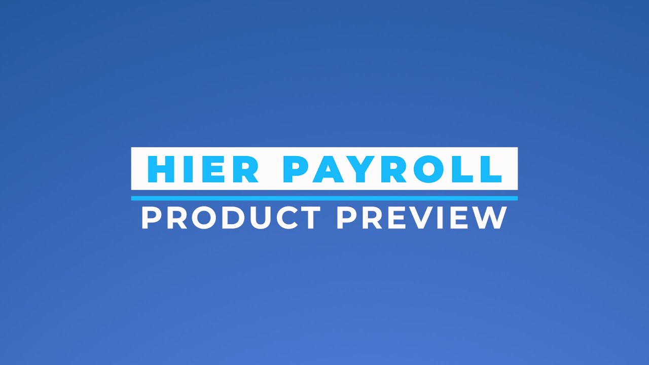 Hier Payroll | Product Preview 2024 - YouTube