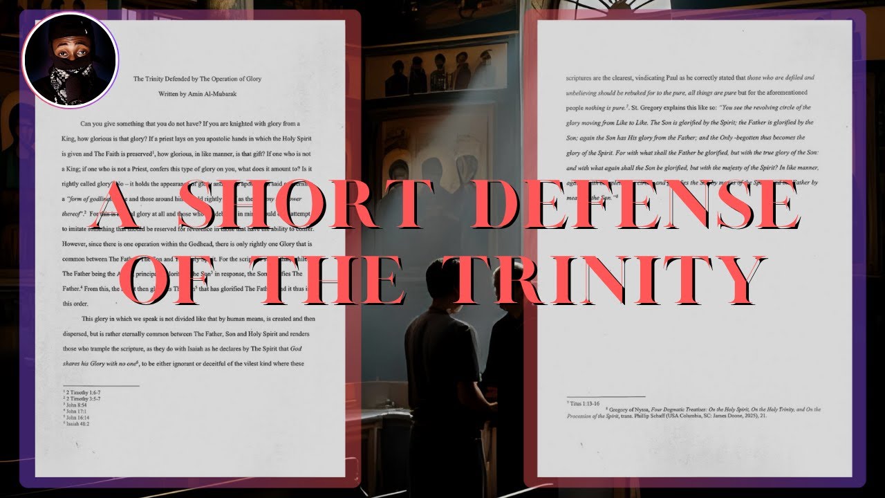 Defense of The Trinity by The Operation of Glory - YouTube
