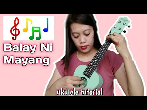 BALAY NI MAYANG COVER- Bisaya Song (ukulele tutorial) || mai ellevera ...