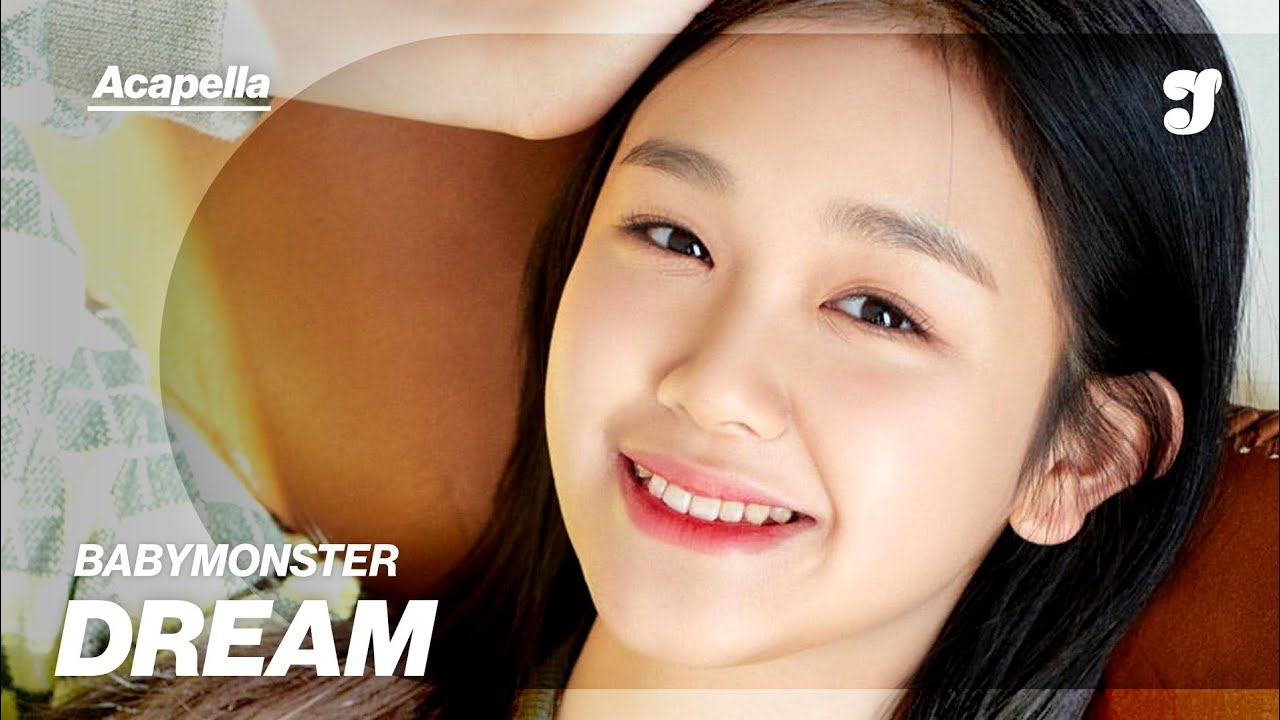 BABYMONSTER – DREAM | Acapella - YouTube Music