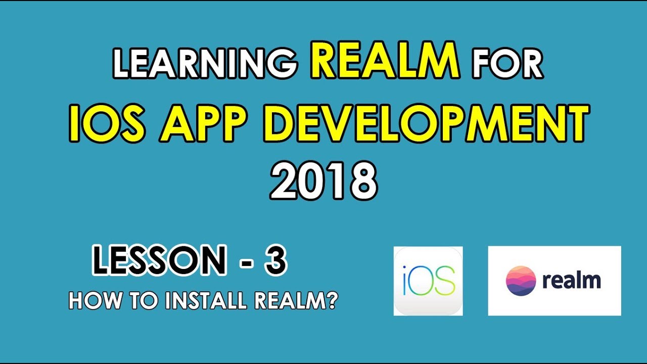 Lesson - 3 | How to install Realm? iOS App Development - YouTube