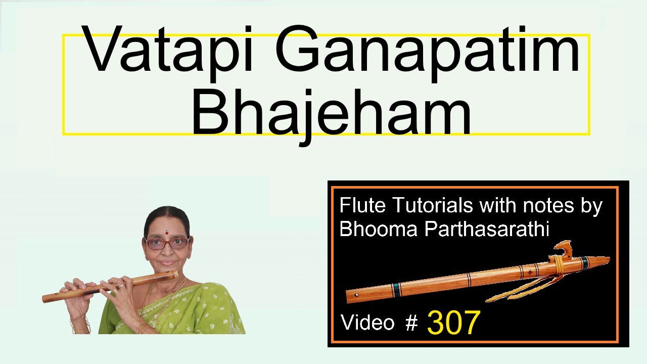 Vatapi Ganapatim Bhajeham Free Online Carnatic Tutorial With Notes ...
