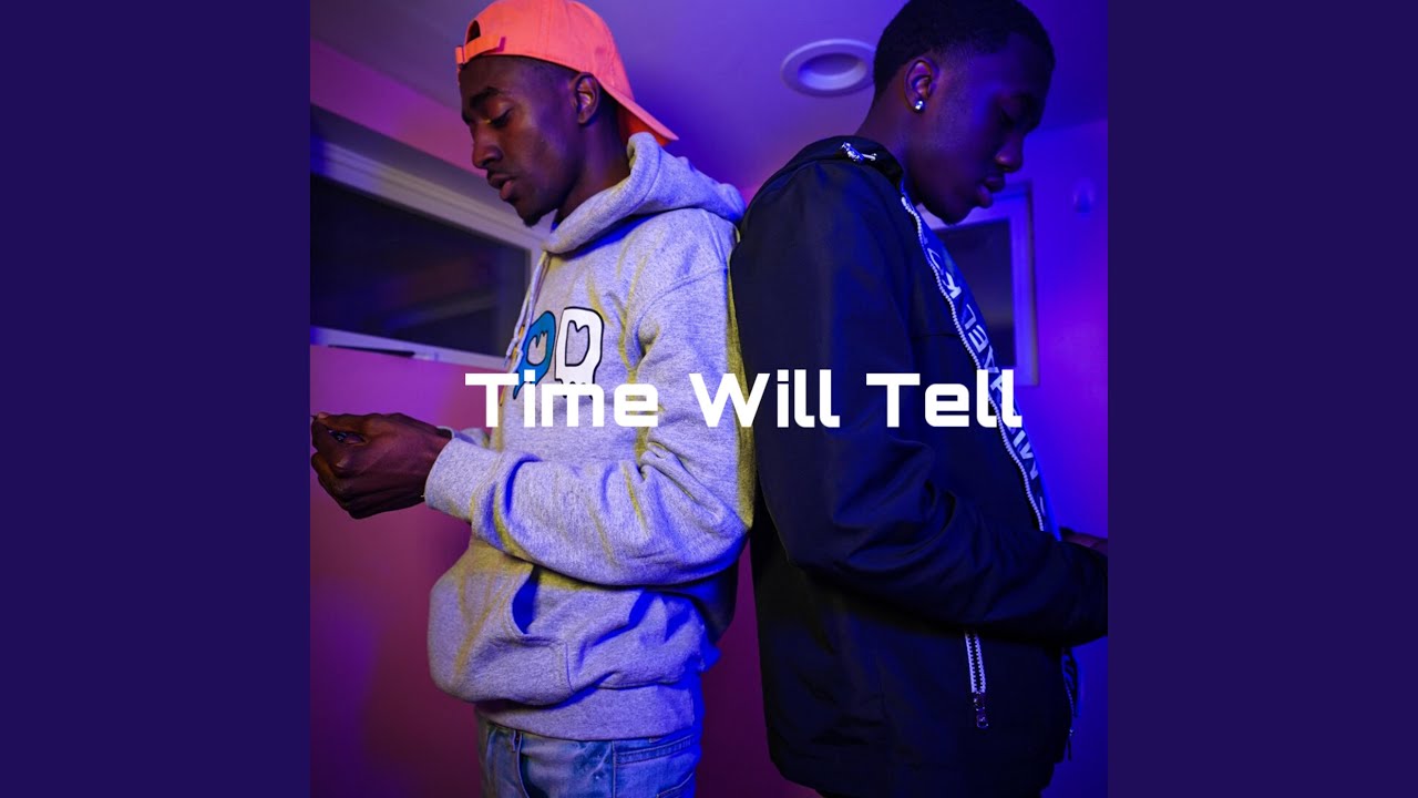 Time Will Tell - YouTube