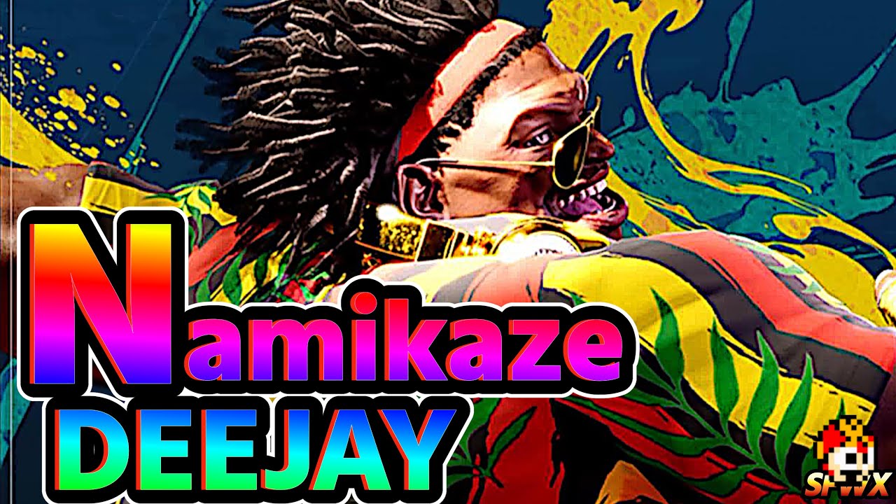 Namikaze DeeJay sf6 SF6 SFWX 4K StreetFighter6 sfvi - YouTube