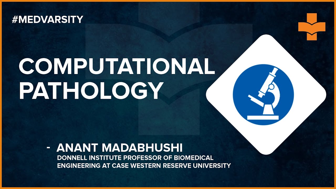 Importance of Computational Pathology | Medvarsity - YouTube