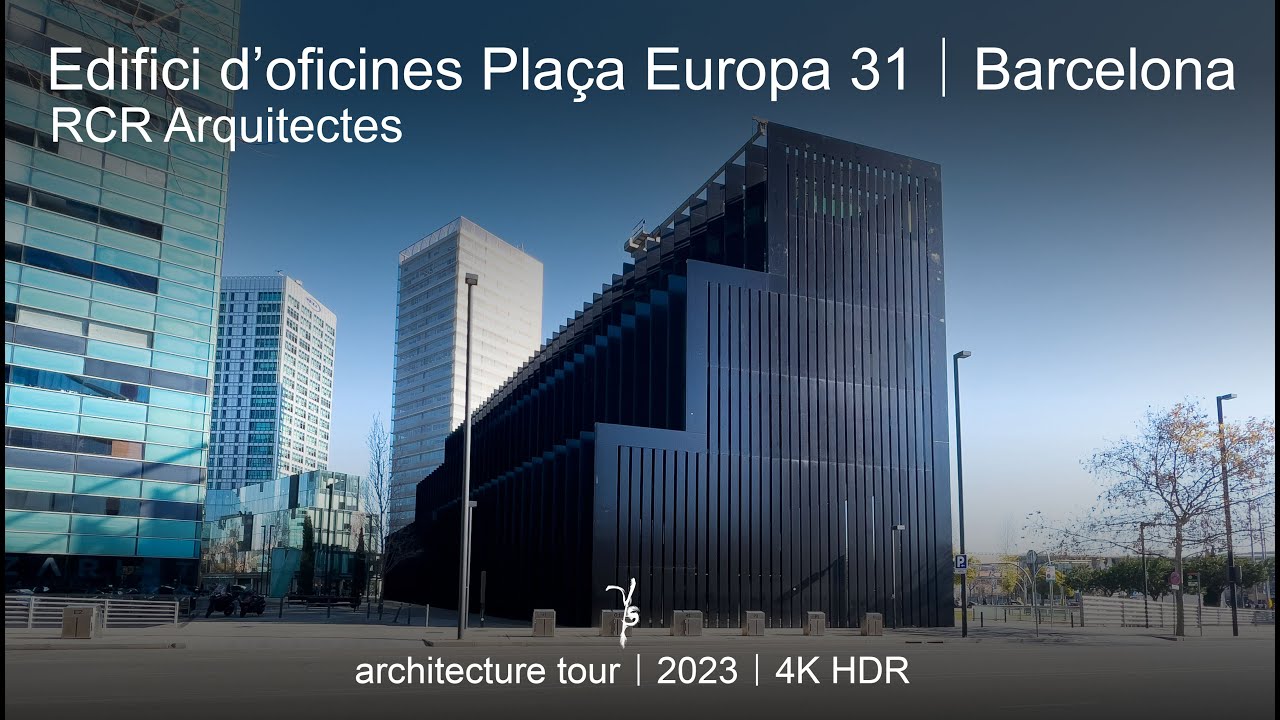 Edifici d’oficines Plaça Europa 31｜Barcelona｜RCR Arquitectes ...