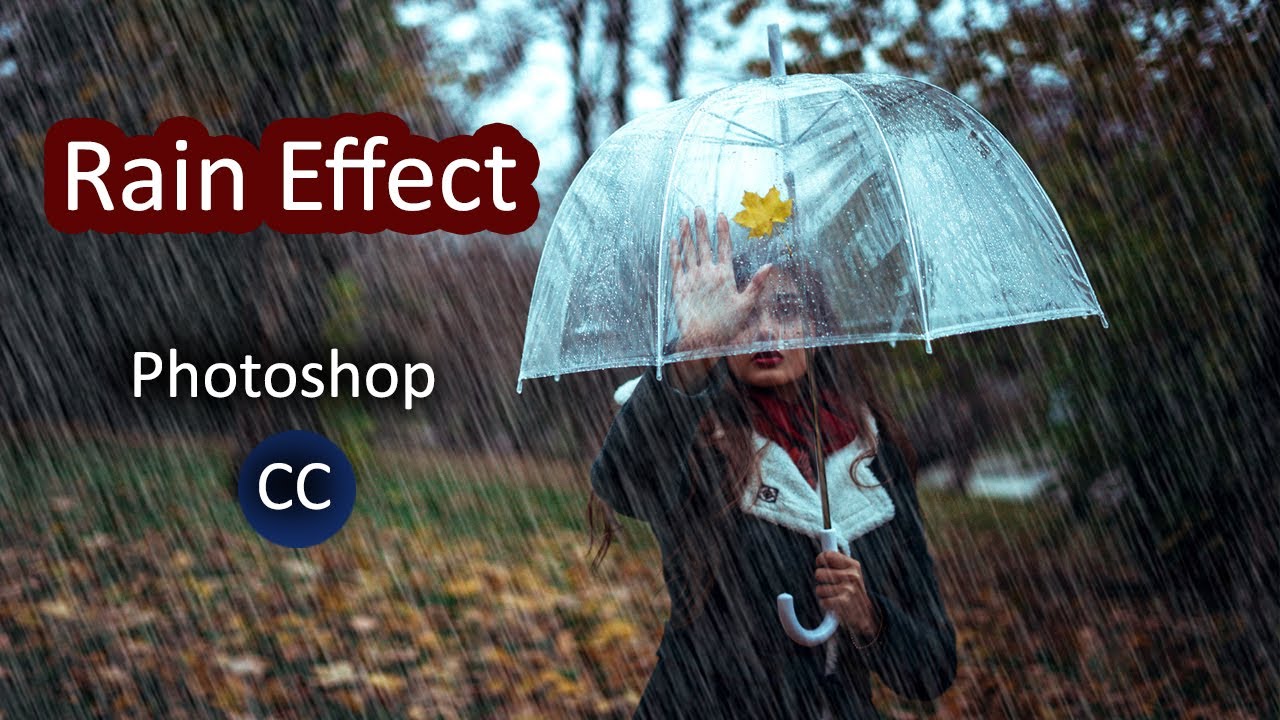 How To Rain Effect in Photoshop CC? Rain Effect Photo - YouTube