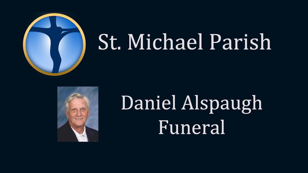 Daniel Alspaugh Funeral - YouTube