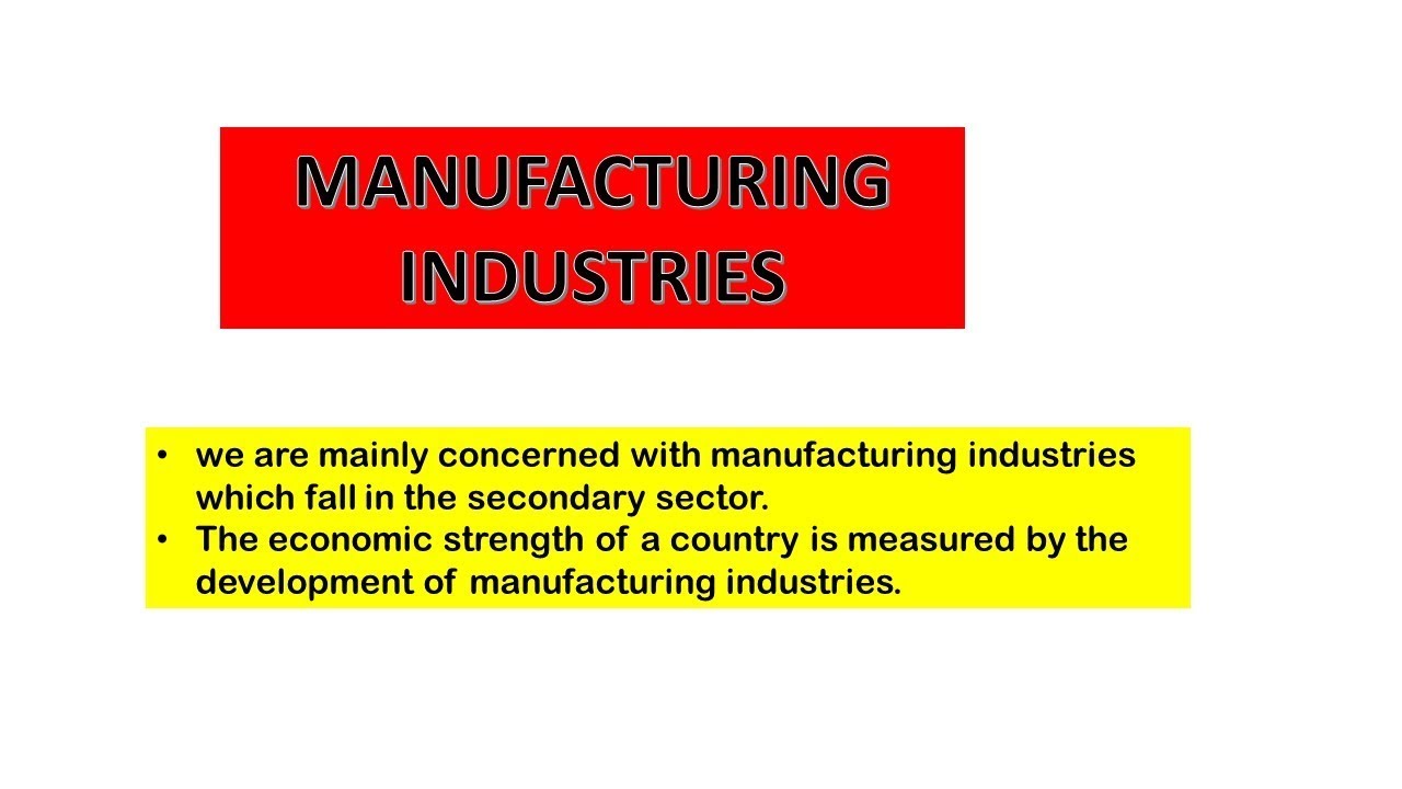 what is the importance of MANUFACTURING INDUSTRIES? - YouTube