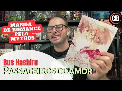 CIB - Bus Hashiru - Os passageiros do amor - Mangá com antologia de ...