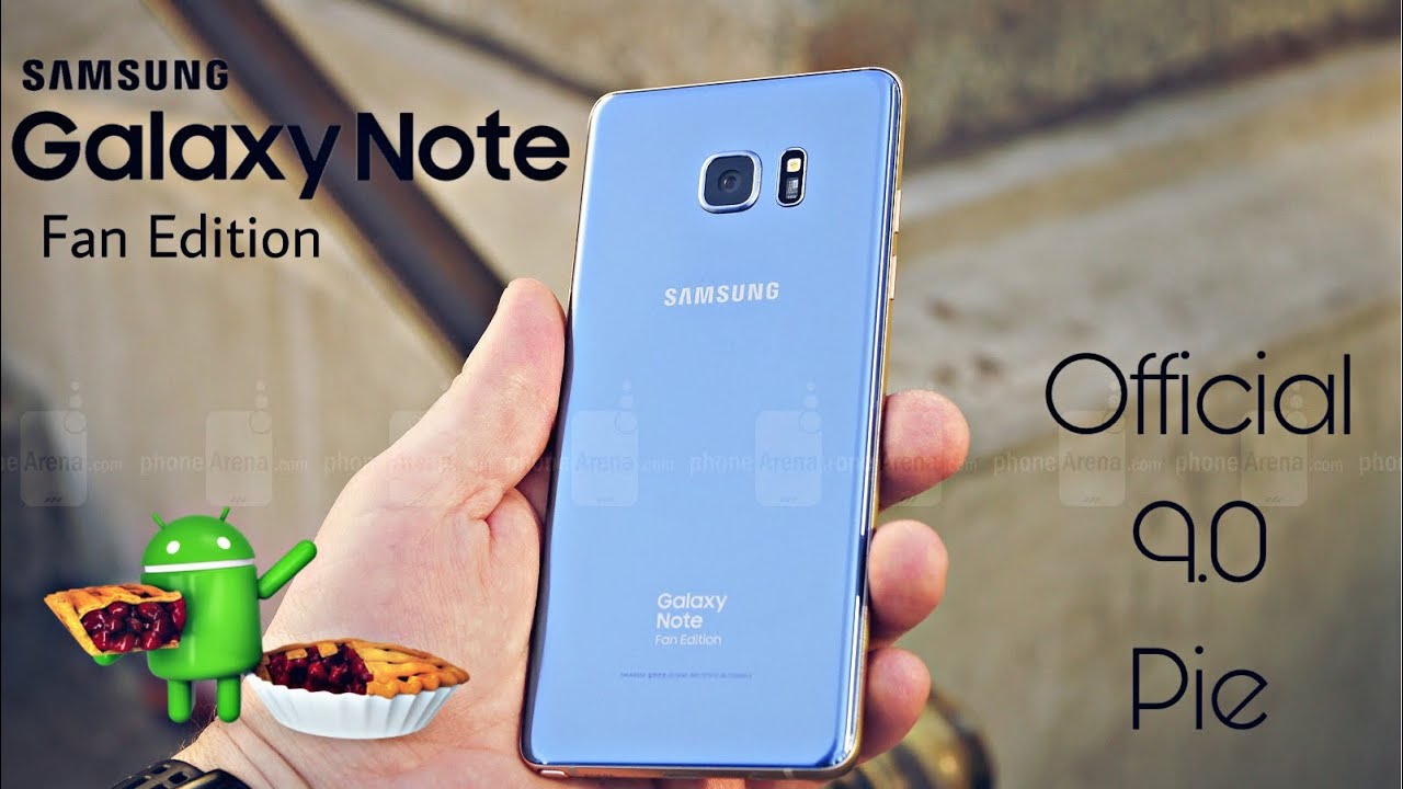 Samsung Galaxy Note 7 FE Official 9.0 Pie Update - YouTube