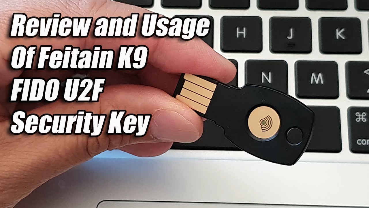 Review and Demo Of Feitain K9 FIDO U2F Security Key - YouTube