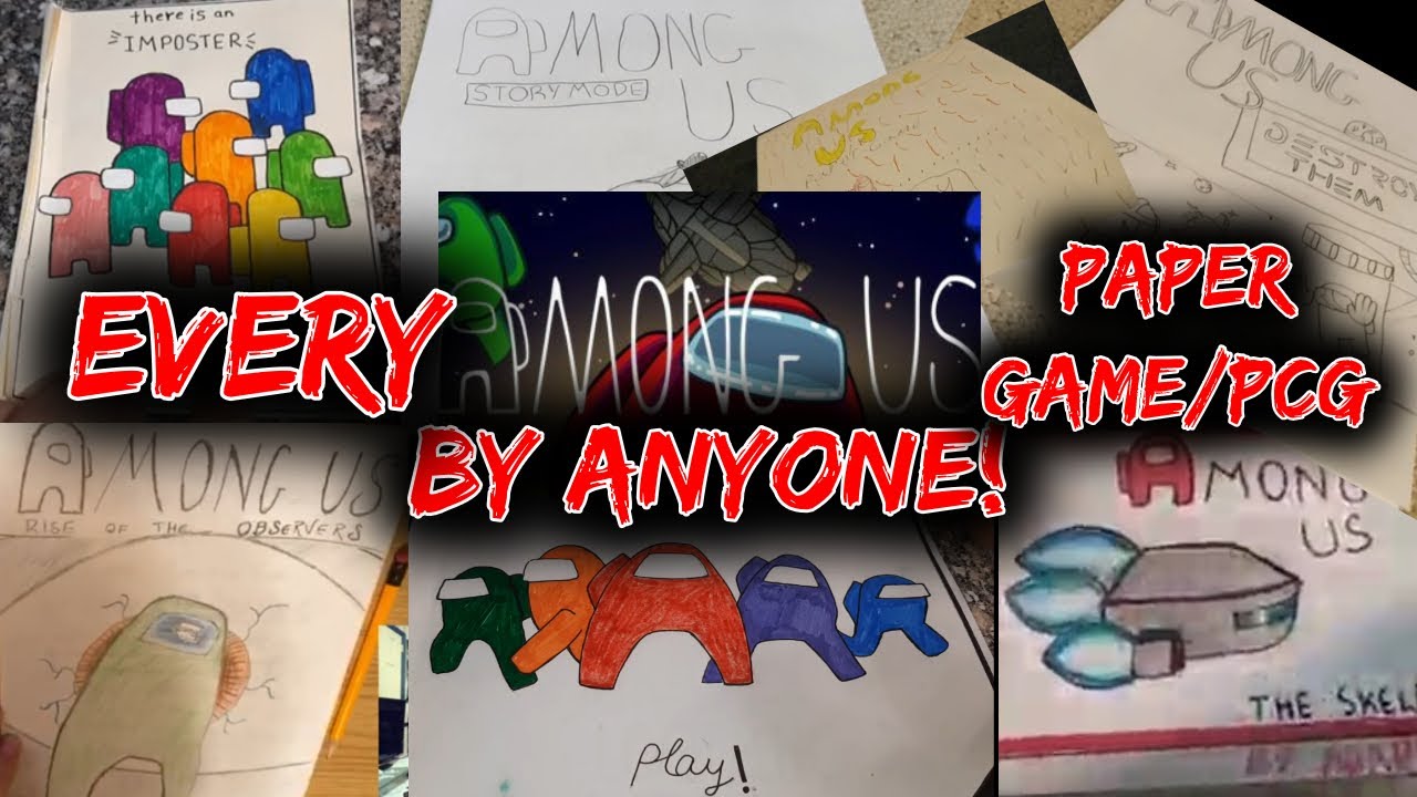 Every AMONG US Paper Game and PCG!!! - YouTube