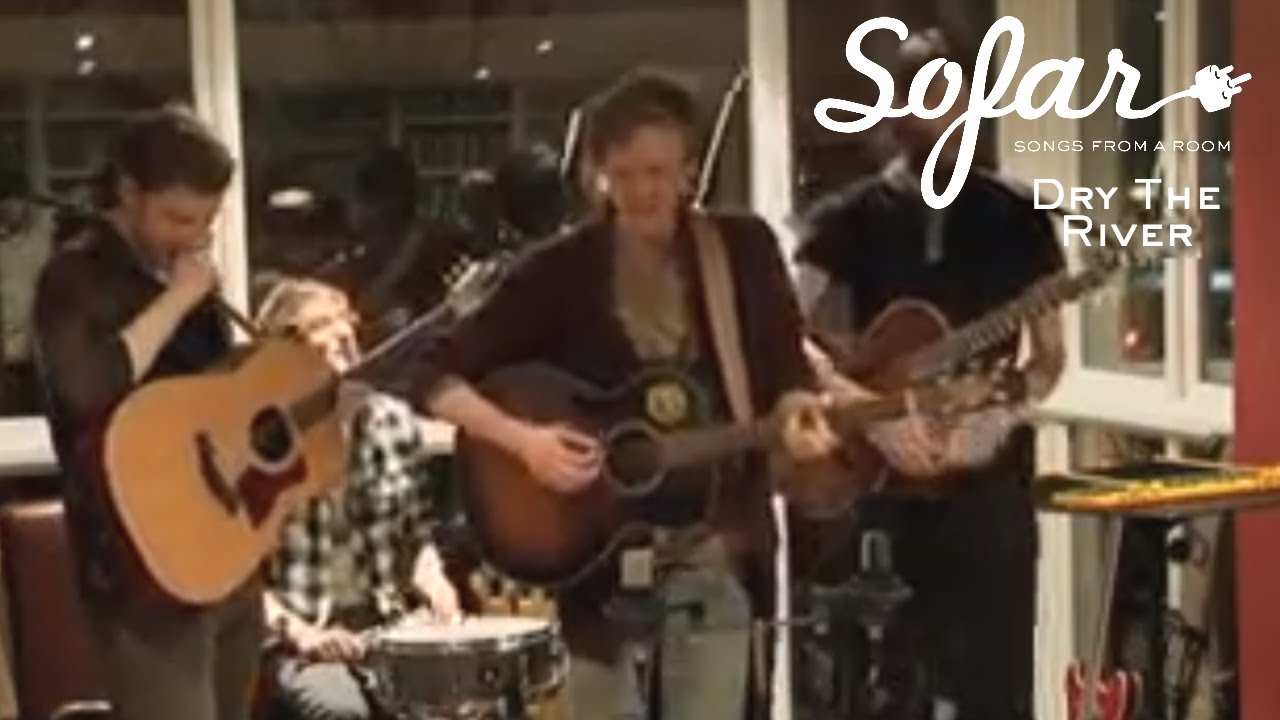 Dry The River - Family Tree | Sofar London - YouTube