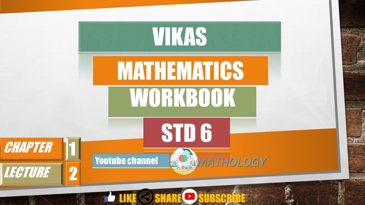 std-6 cha-1 lec-2 vikas mathematics workbook solution 2020-2021 - YouTube