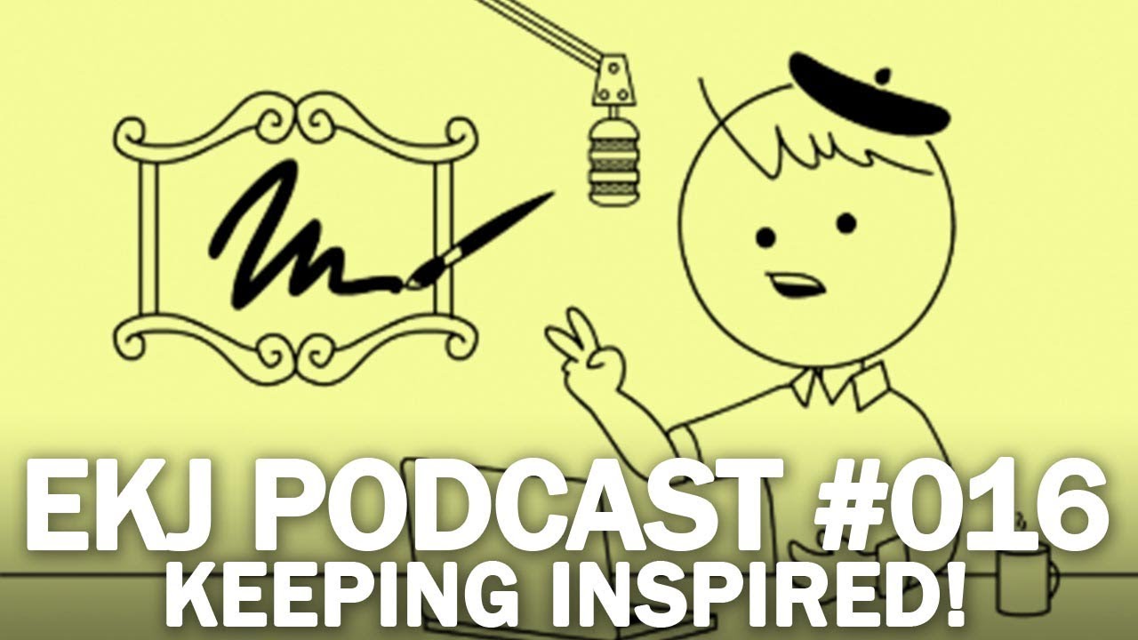 EK Jonathan PODCAST #016 :: Keeping Yourself Inspired! - YouTube