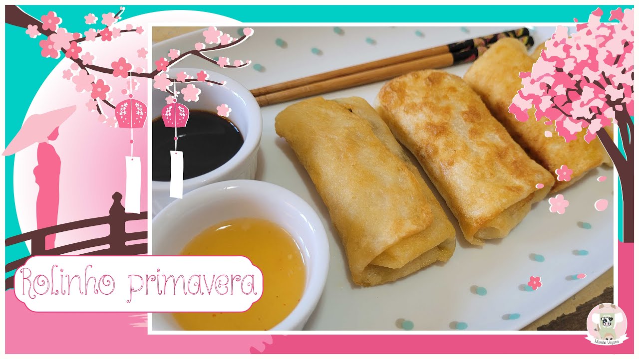 Rolinho primavera VEGANO com molho agridoce | Mesmo sabor do ...