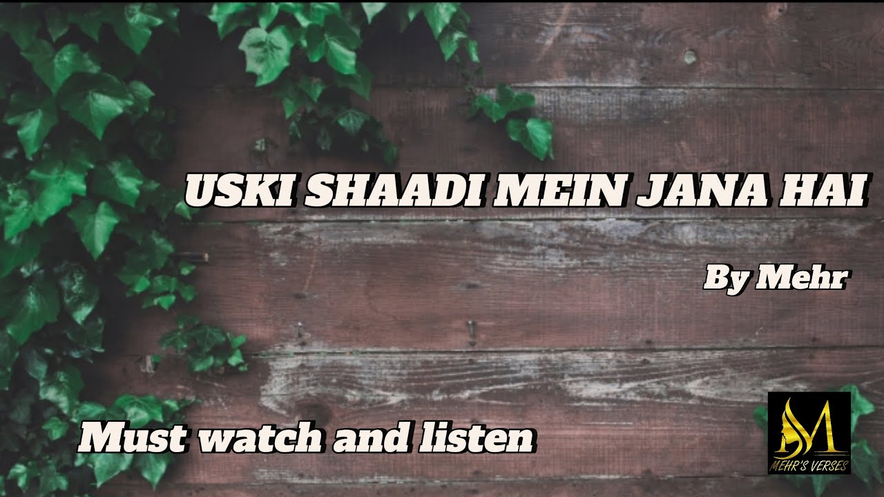 Farewell to love| Uski shaadi mein jana hai...| Heartache and Goodbye ...