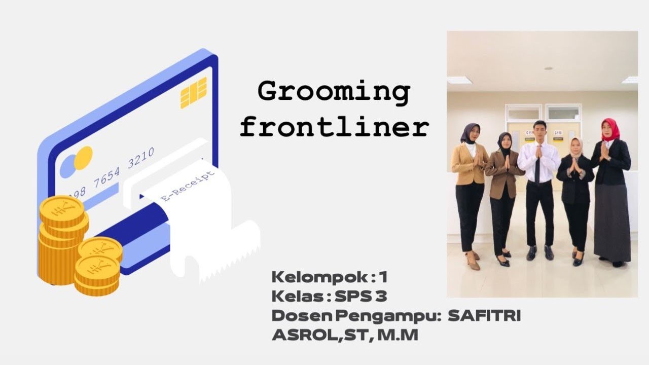 Tugas Praktikum Bank Mini "Grooming Front Liner Bank" Persembahan Klp 1 ...