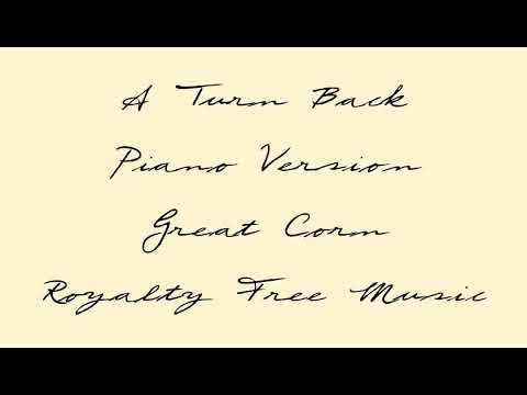 [MIDI] A Turn Back (Piano) - Royalty Free Music - YouTube