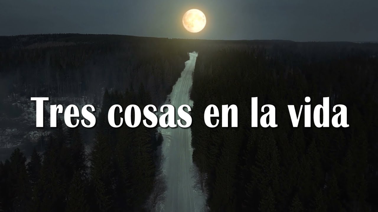 Tres cosas en la vida - YouTube