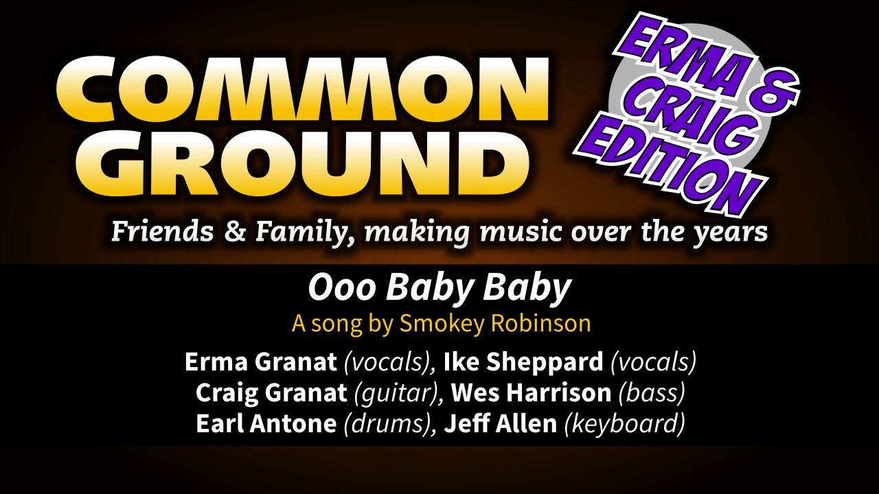 Ooo Baby Baby - Erma Granat, Ike Sheppard, Craig Granat, Wes Harrison ...