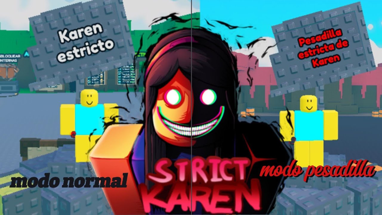 como pasar Karen strict modo normal y modo pesadilla (roblox) - YouTube