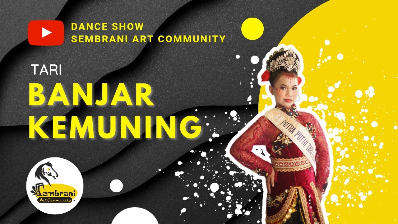 Tari Banjar Kemuning oleh Sembrani Art Community - YouTube