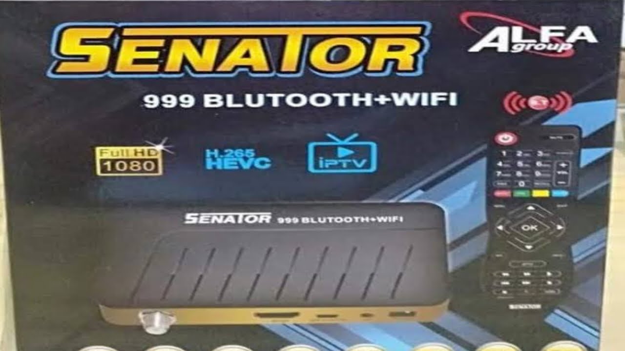 مواصفات ومميزات رسيفر SENATOR 999 BLUTOOTH واحدث ملف قنوات متحرك - YouTube