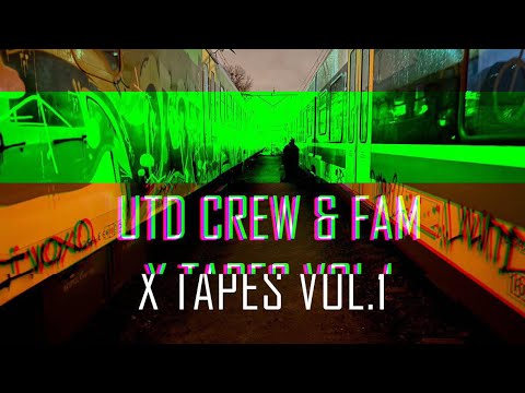 UTD Crew & Fam - X Tapes VOL. 01 - YouTube