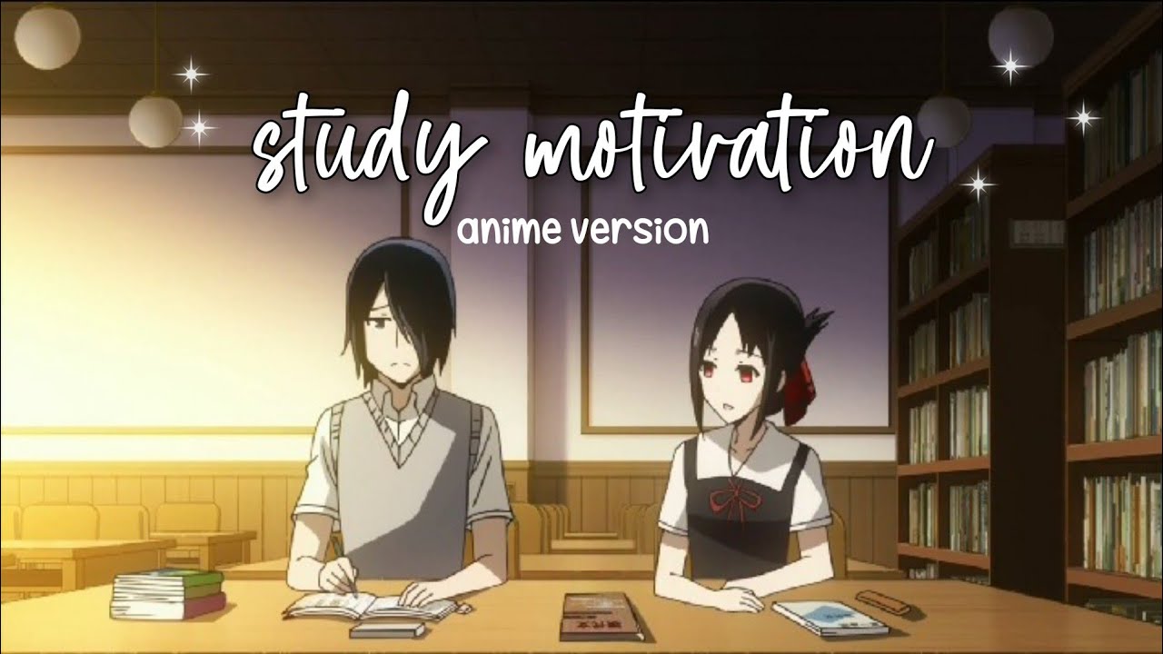 ANIME STUDY MOTIVATION - YouTube