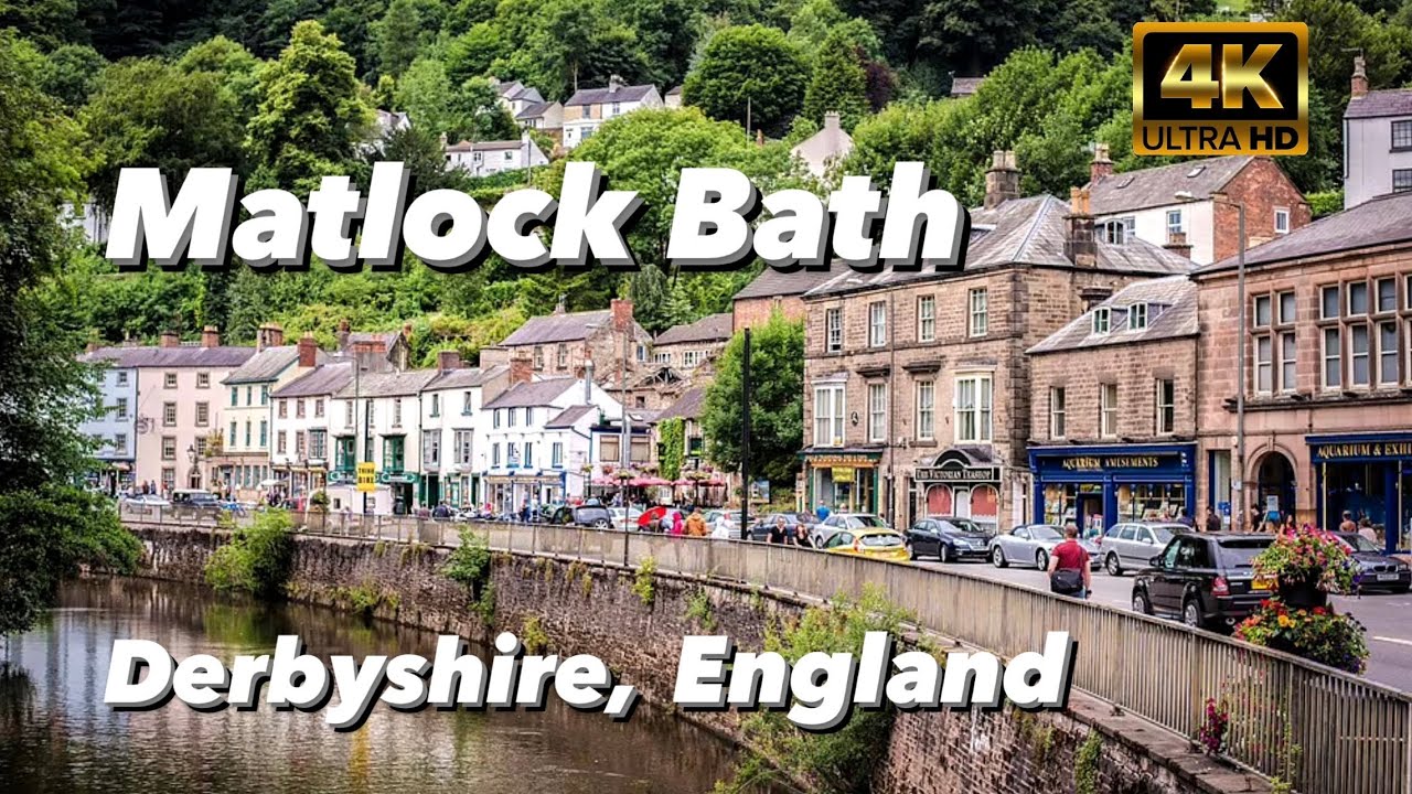 Matlock Bath - Derbyshire, England | Walkthrough - YouTube