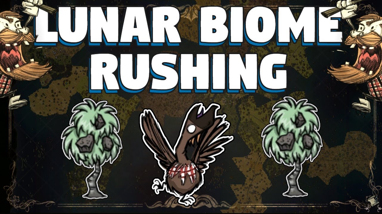 Rush Lunar Biome as Woodie in Don't Starve Together - How To Rush The ...