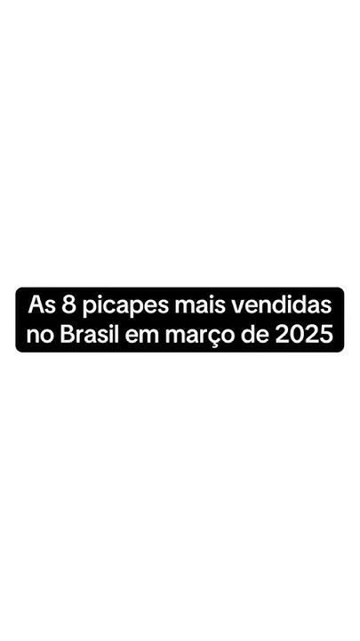 As 8 picapes mais vendidas no Brasil em março de 2025 - YouTube
