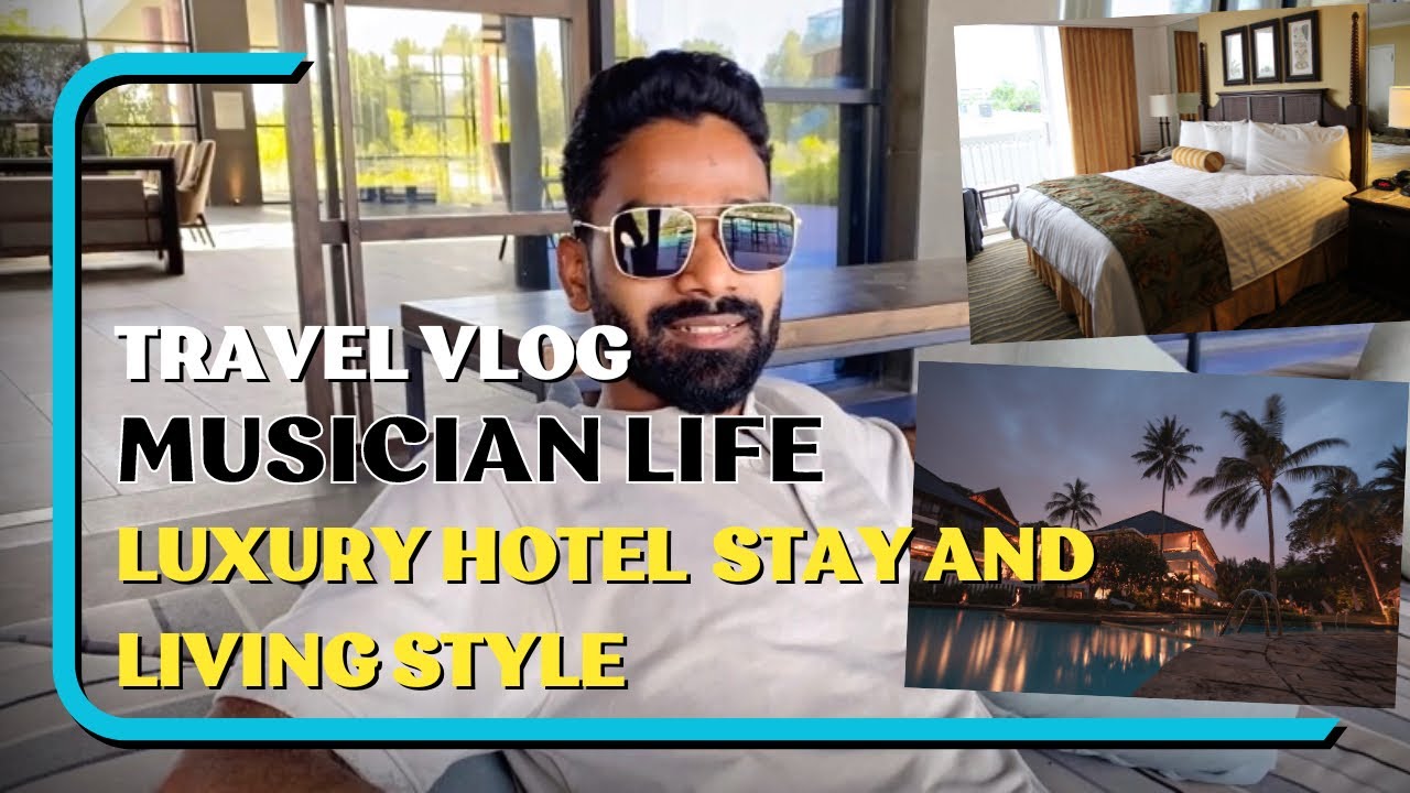 Travel vlog - Musician Lifestyle / luxury hotels - YouTube