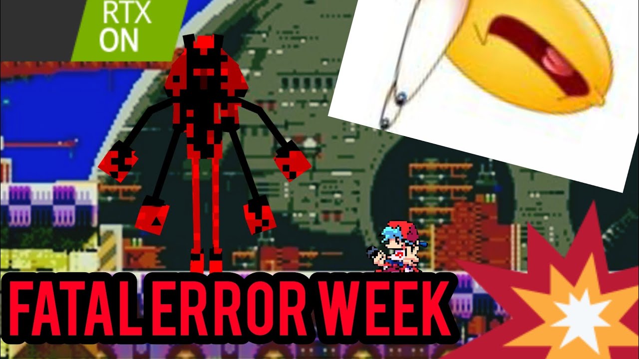 Vs Sonic.EXE Fatal Error Week With RTX (OLD) - YouTube