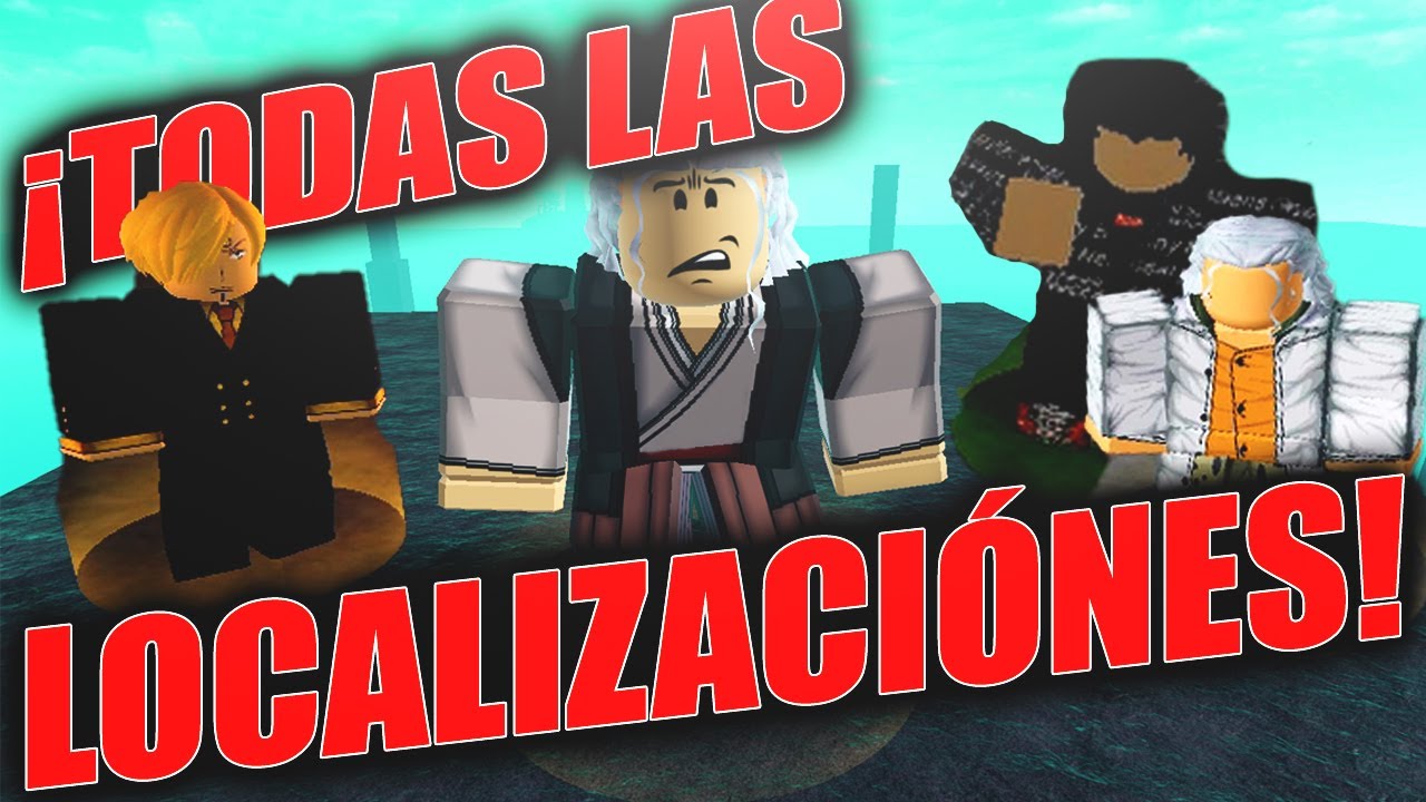 ¡LOCALIZACIÓN DE TODAS LAS HABILIDADES, GEPPO, HAKI, SORU... + ¡CÓDIGOS ...