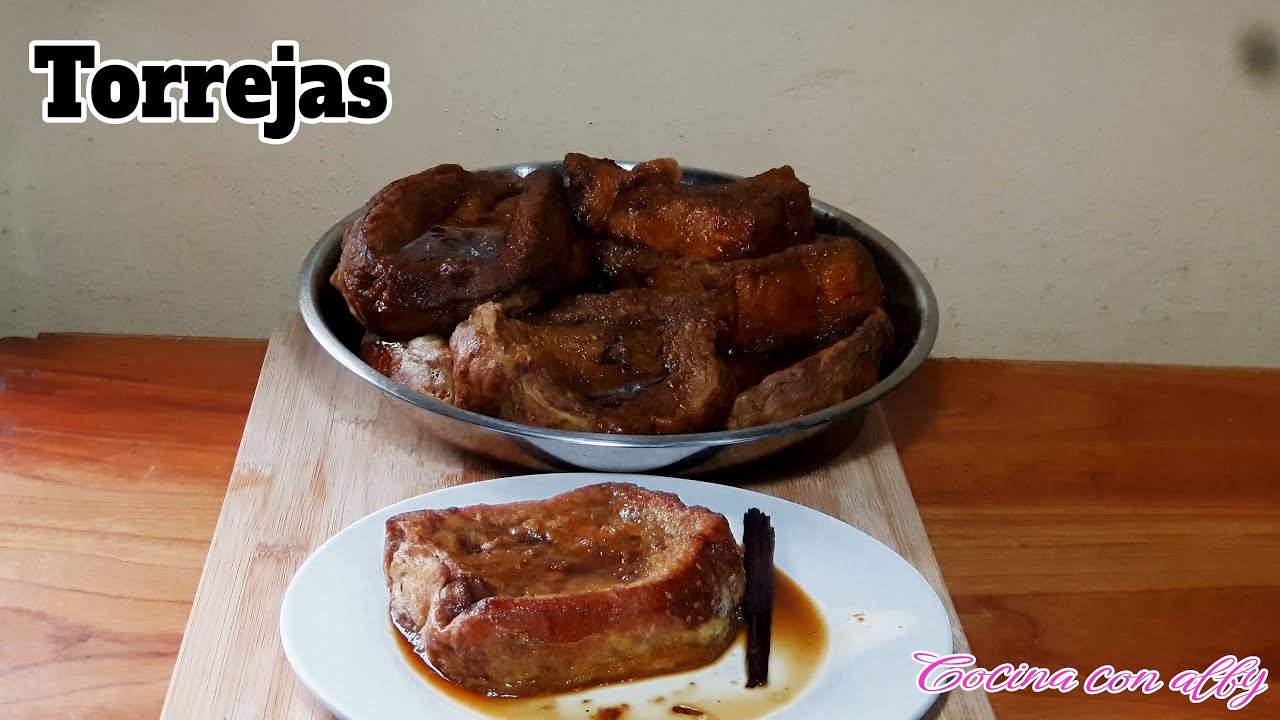 Como hacer RICAS TORREJAS (Salvadoreñas) - YouTube