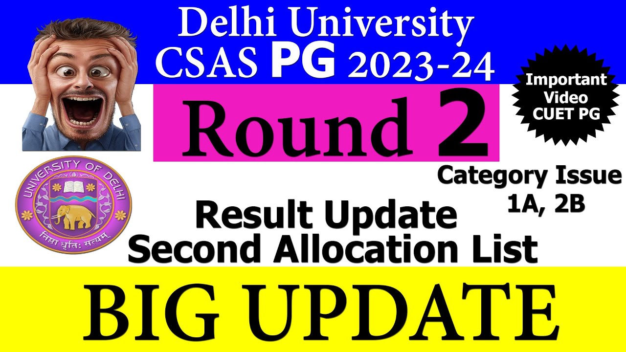 DU CSAS PG RESULT 2023 | UPDATE 🔥 2nd Allocation List | Round 2 ...