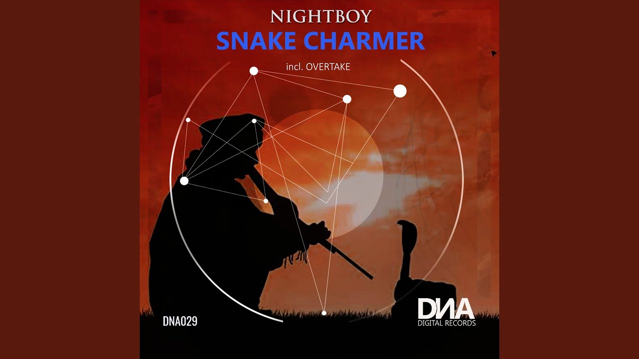 Snake Charmer (Original Mix) - YouTube