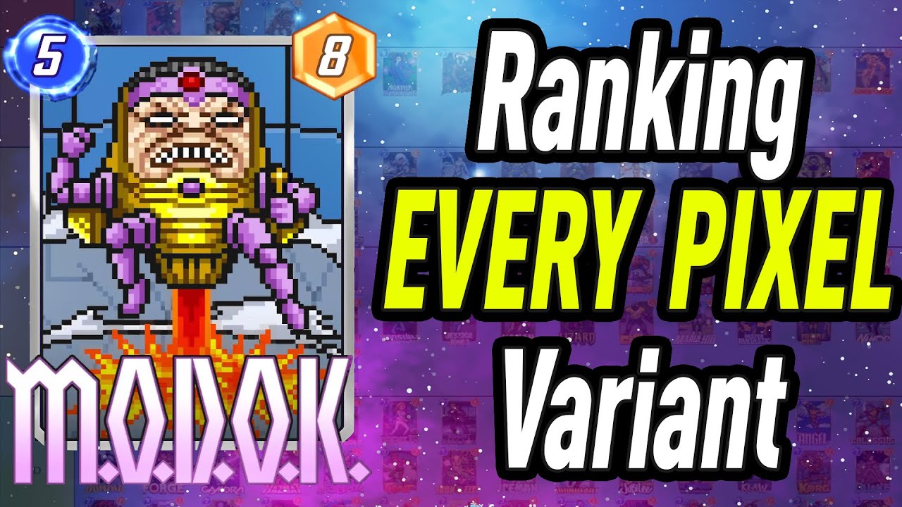 I Ranked EVERY PIXEL VARIANT In Marvel Snap So You Didn't Have To | # ...
