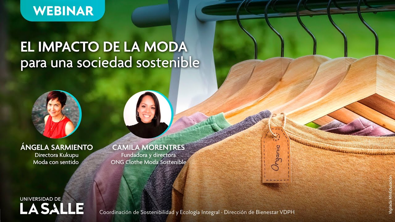 El impacto de la moda para una sociedad sostenible - YouTube