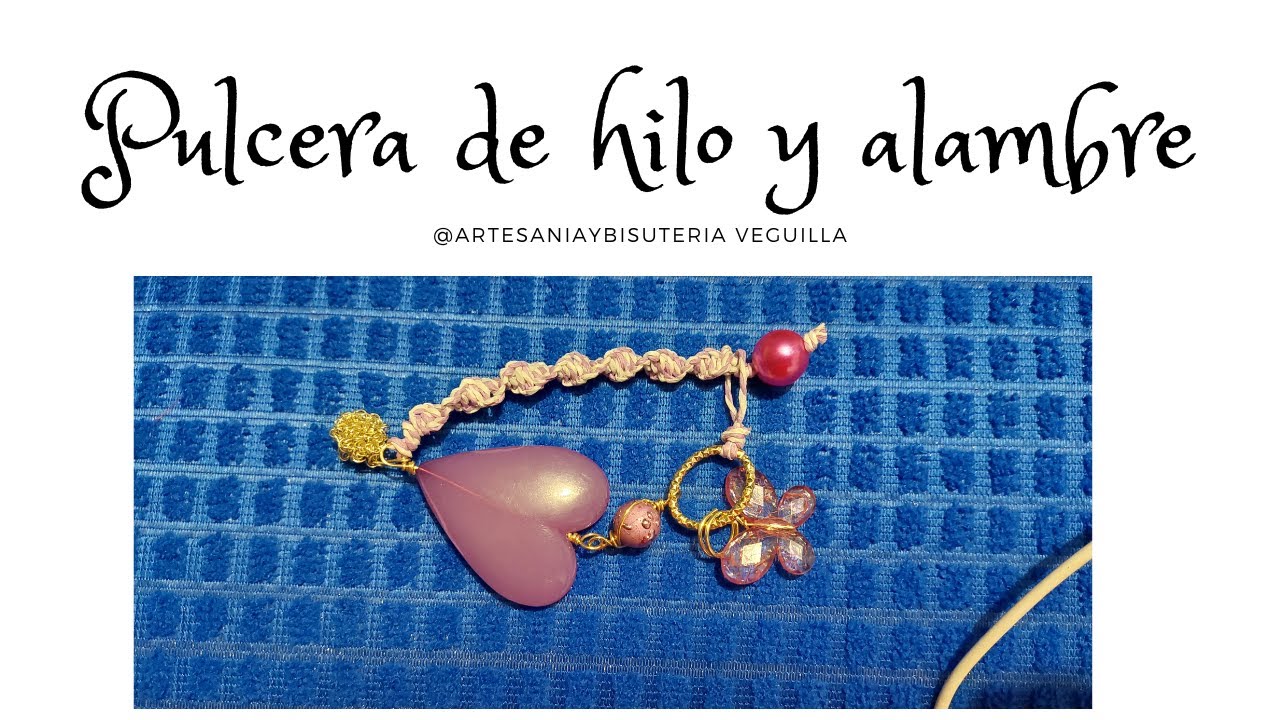FINA PULCERA EN HILO Y ALAMBRE - YouTube
