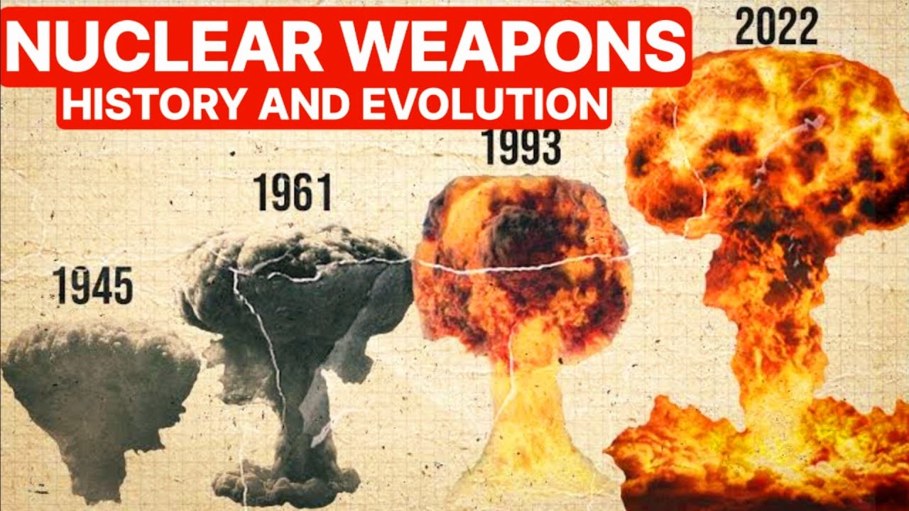 Evolution of Nuclear Weapons - YouTube