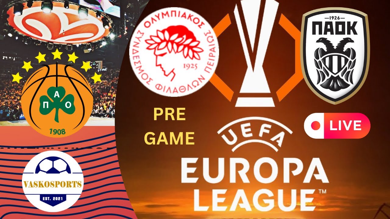 🔴 LIVE | ΟΛΥΜΠΙΑΚΟΣ & ΠΑΟΚ ΣΤΟ EUROPA LEAGUE | ΠΑΝΑΘΗΝΑΪΚΟΣ ΣΤΟ ΜΙΛΑΝΟ ...