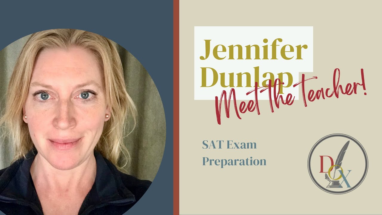 SAT Prep with Jennifer Dunlap. Summer intensive or 15 week Crammer ...